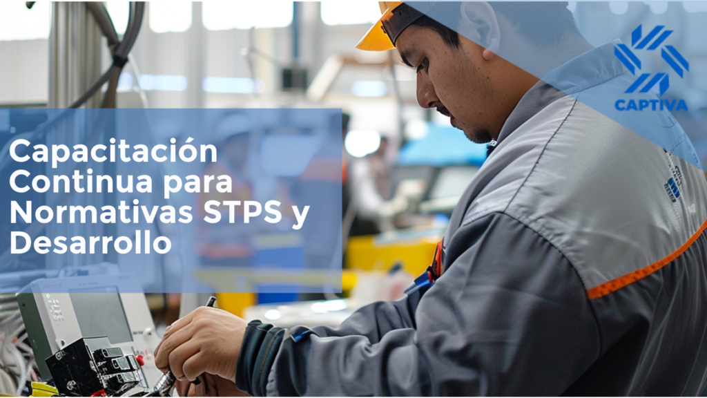 Capacitación Continua Para Normativas STPS Y Desarrollo